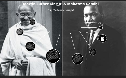 Mahatma Gandhi & Martin Luther King Jr. by Katherine Wright on Prezi