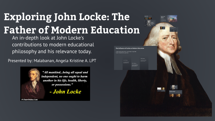 Exploring John Locke: The Father of Modern Education by Angela ...
