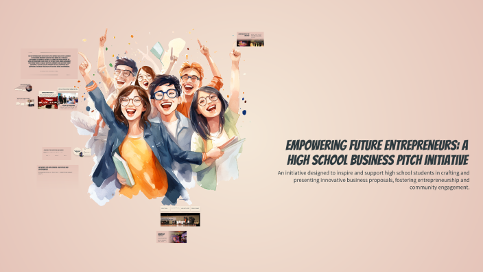 Empowering Future Entrepreneurs: A High School Business Pitch ...