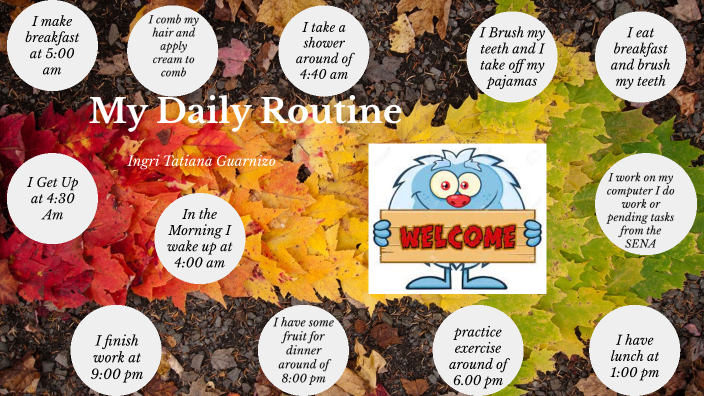 My Daily Routine by Tatiana Guarnizo on Prezi