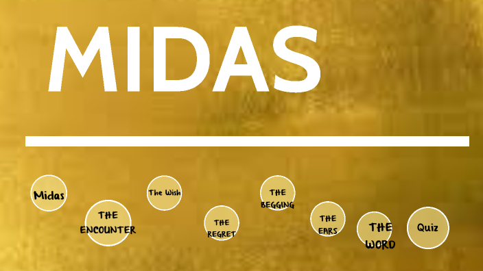 Midas by Xavier Schmidt on Prezi