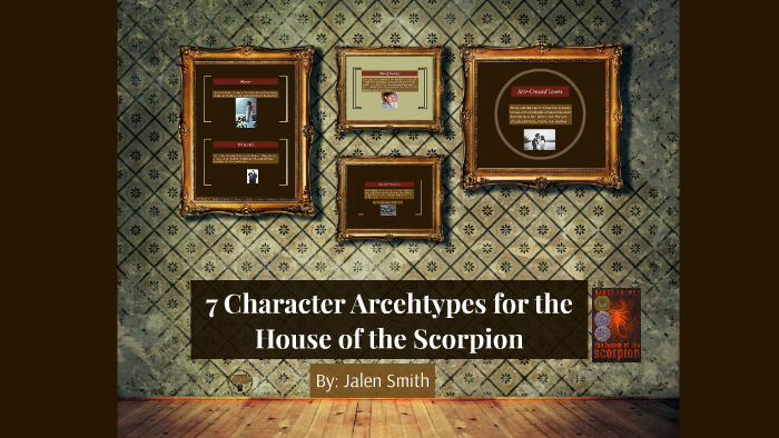 7 Character Arcehtypes for the House of the Scorpion by Jalen Smith on ...