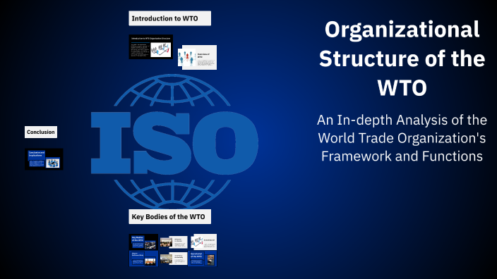 Organizational Structure of the WTO by Trần Phương on Prezi