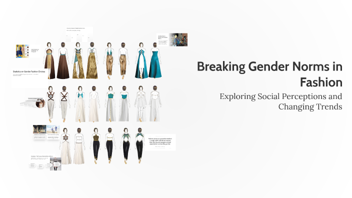 Breaking Gender Norms in Fashion by Phương Thùy on Prezi