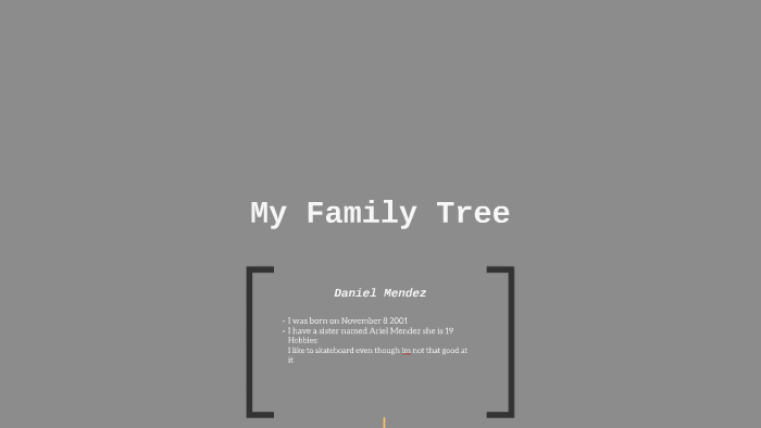 my family tree by Daniel Mendez on Prezi