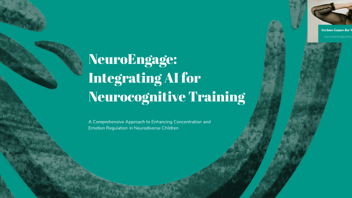 NeuroEngage: Integrating AI for Neurocognitive Training by Pozzi Faria ...