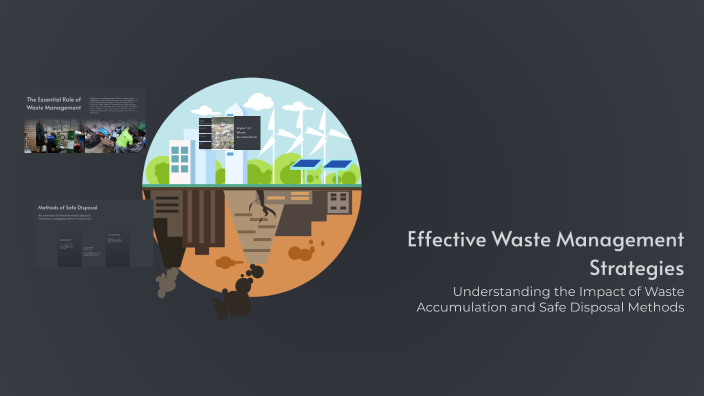Effective Waste Management Strategies by 8284 Anushka on Prezi