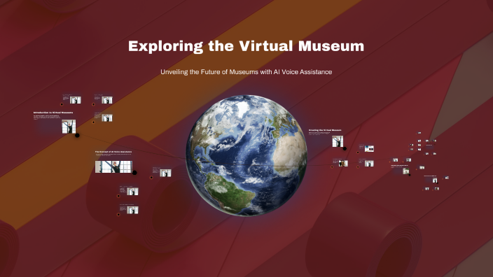 Exploring Virtual Museums by we4zxsw werverg on Prezi