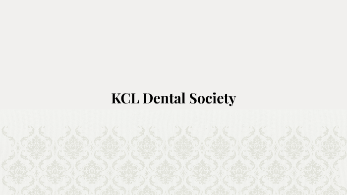 KCL Dental Society 14/15 by Philip Walker on Prezi
