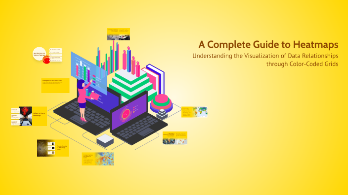 A Complete Guide to Heatmaps by suresh kartha on Prezi