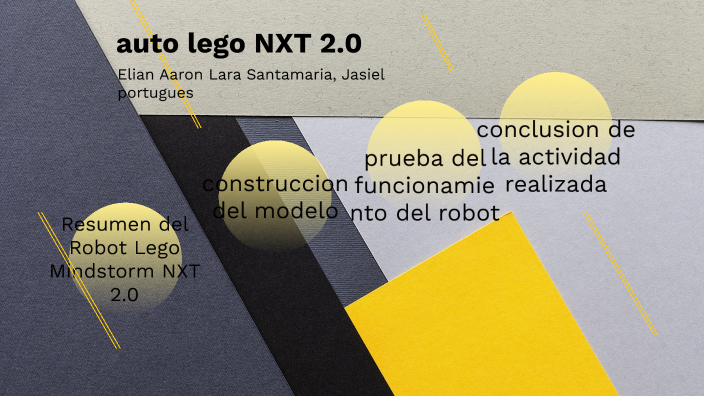 Primer auto de lego 2.0 NXT (castor bot) by Elian Aaron Lara Santamaria on Prezi