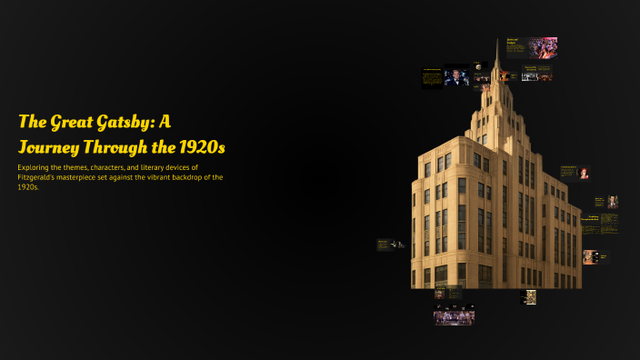 The Great Gatsby: A Journey Through the 1920s by Kate Schroeder on Prezi