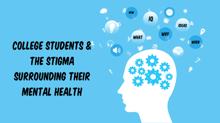 The Stigma Surrounding College Students' Mental Health by Megan Martin ...