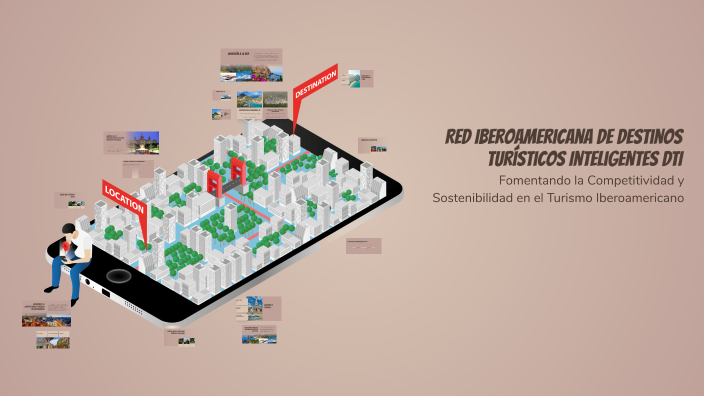 Red Iberoamericana de Destinos Turísticos Inteligentes DTI by Andrea ...