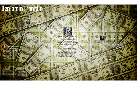 Benjamin Franklin by Joshua Fultz on Prezi