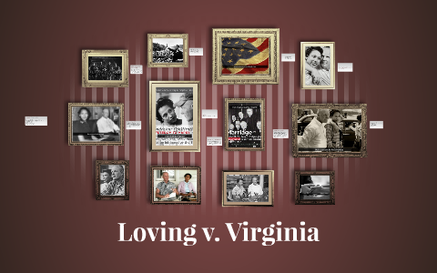 Loving v. Virginia (1967) by Sandy Li on Prezi