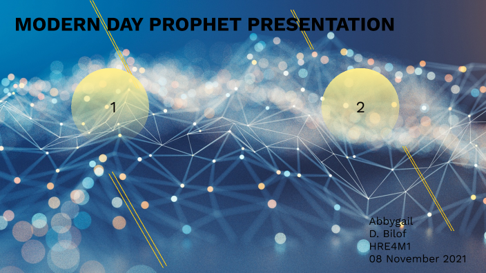 Modern Day Prophet by Abbygail Baker D on Prezi