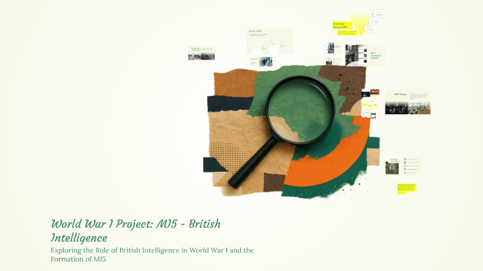 World War I Project: MI5 - British Intelligence by Nolan Lee on Prezi