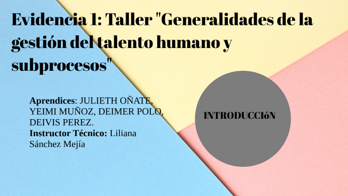 Evidencia 1: Taller "Generalidades de la gestión del talento humano y subprocesos" by JULIETH ...