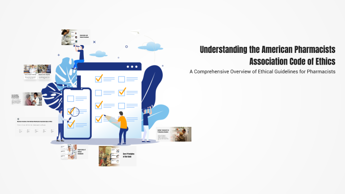 Understanding the American Pharmacists Association Code of Ethics by ...
