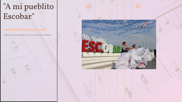 A mi pueblito Escobar by Jimena Benitez Olmedo on Prezi