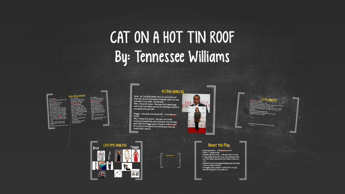 CAT ON A HOT TIN ROOF by Brianna Cooper on Prezi