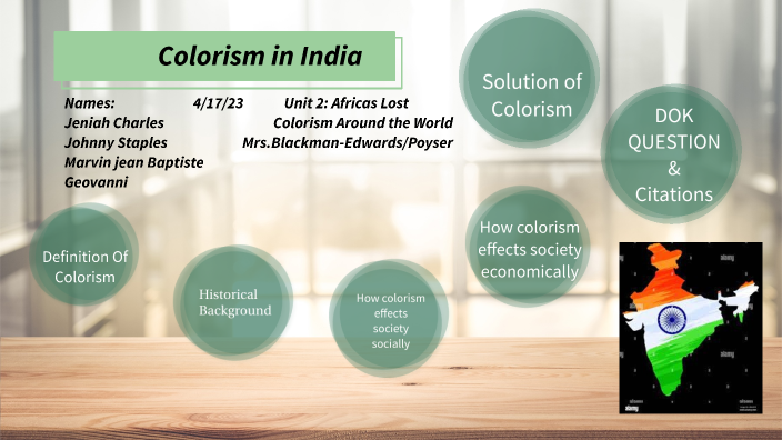 Period 7 Colorism in India by Jeniah Charles on Prezi
