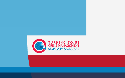 Turning Point Crisis Management by Stephen Young on Prezi