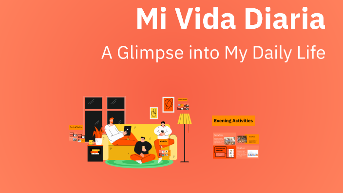 Mi Vida Diaria by Gabby Milla on Prezi