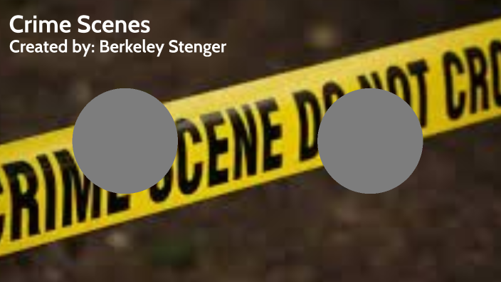 crime project by berkeley stenger on Prezi
