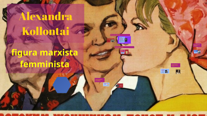 Alexandra Kollontai by viola titone on Prezi