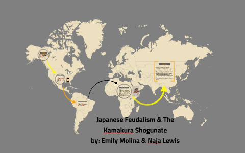 Japanese Feudalism & The Kamakura Shogunate by Emily Molina on Prezi