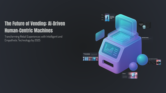 The Future of Vending: AI-Driven Human-Centric Machines by K Bindhu on ...