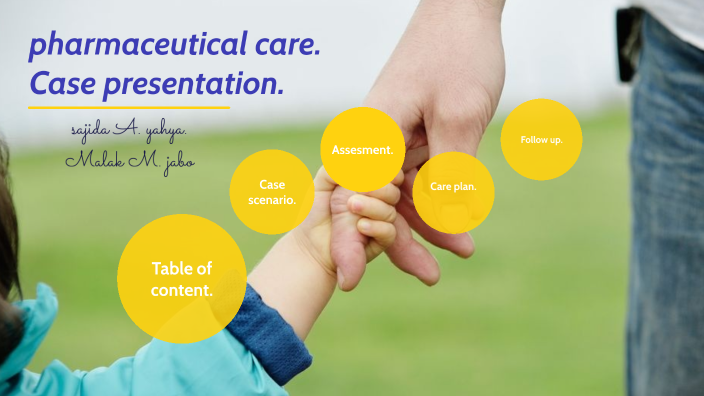 case study pharmaceutical care by ساجدة أبوعائشة on Prezi