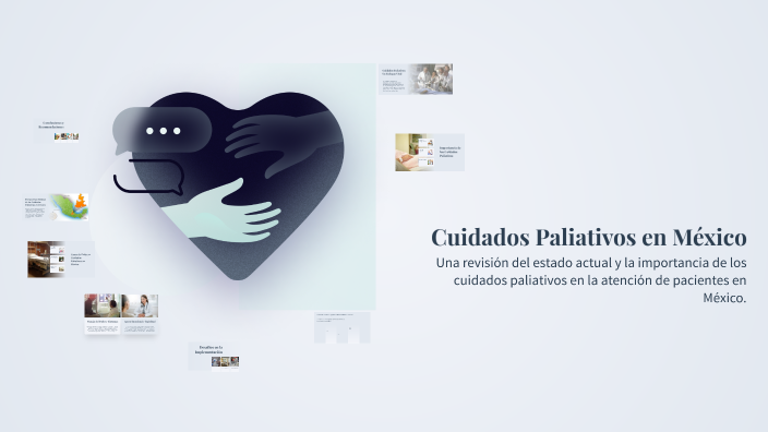 Cuidados Paliativos en México by Isis Osiris Valdes Abrego on Prezi