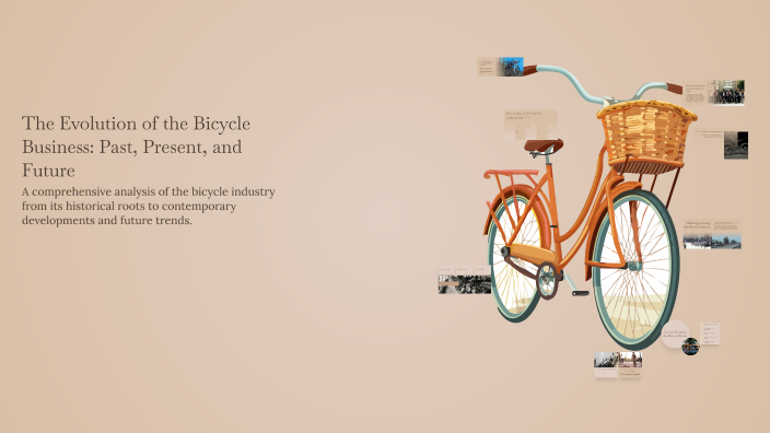 The Evolution of the Bicycle Business: Past, Present, and Future by ...