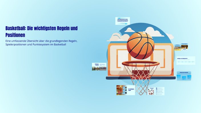 Basketball: Die wichtigsten Regeln und Positionen by Louis Schwarz on Prezi