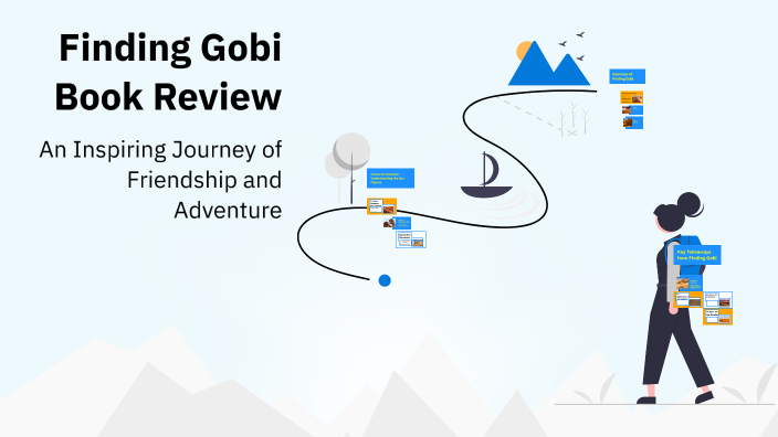 Finding Gobi Book Review by Lynn Nicol on Prezi