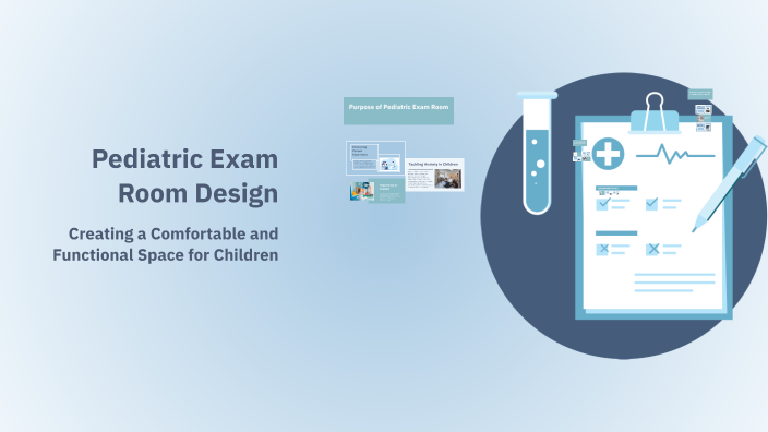 Pediatric Exam Room Design by Elecea Williams on Prezi