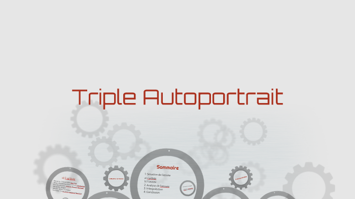 Triple Autoportrait by Maxime Poncet on Prezi