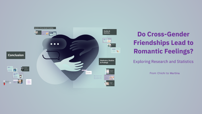 The Dynamics of Male-Female Friendships by chichiiiii 19 on Prezi