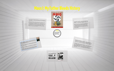 Maus I: My Father Bleeds History by Renee Cowles on Prezi