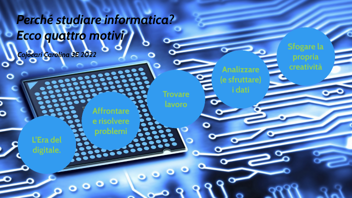 perché studiare informatica? Carolina Cojocari 3E by Cojocari Carolina ...