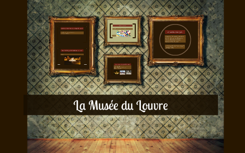La Musée du Louvre by Bisma Rehman on Prezi