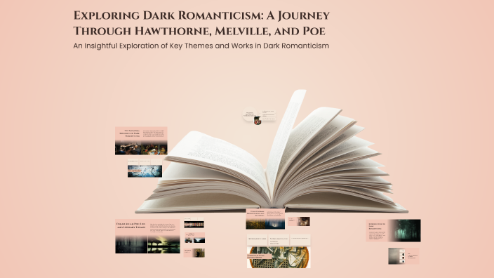 Exploring Dark Romanticism: A Journey Through Hawthorne, Melville, and ...