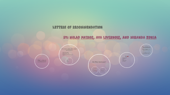 Letters of Recommendation by miranda konja on Prezi