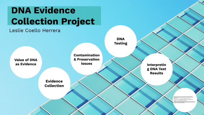 DNA Evidence Collection Project by Leslie Coello on Prezi