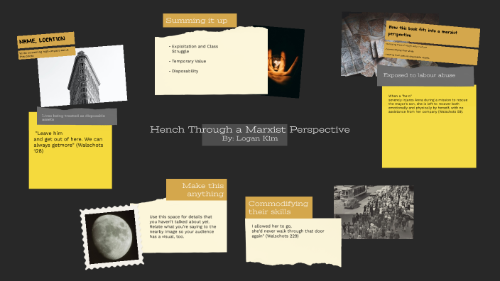 Hench Through a Marxist Perspective by Logan Kim on Prezi