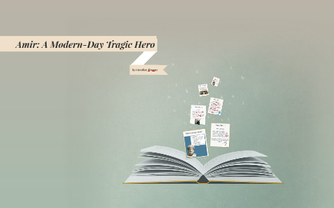 Amir: A Modern-Day Tragic Hero by Caroline Breaux