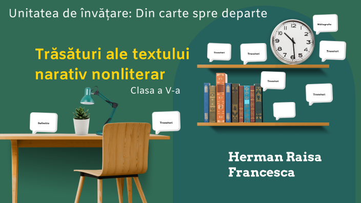 Trăsături ale textului narativ nonliterar by Herman Francesca on Prezi